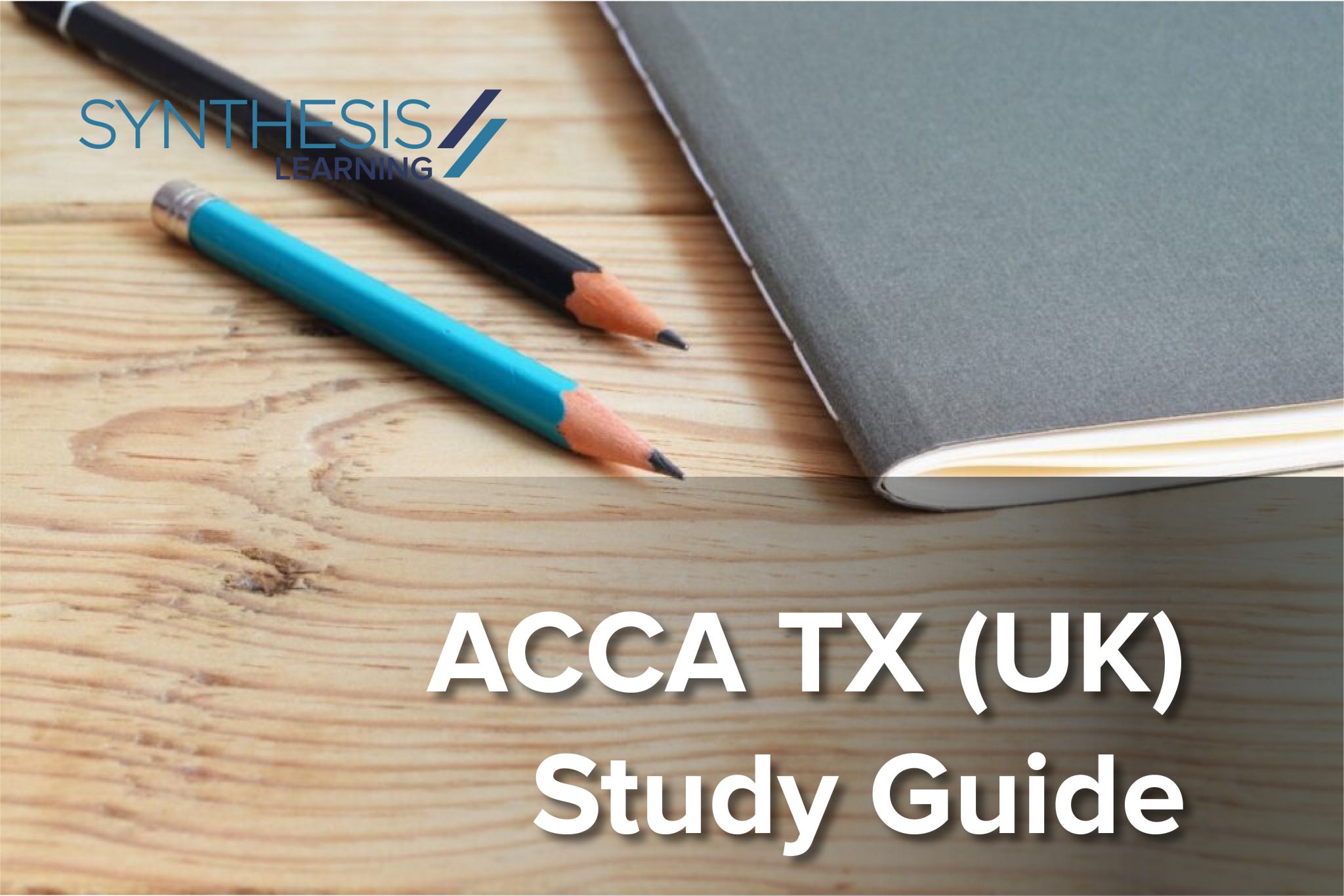 ACCA TX Study Guide - A Comprehensive Handbook